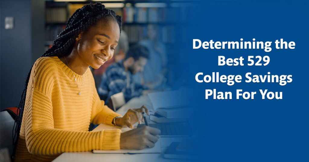 Determining the Best 529 Plan for You - David Lerner Associates
