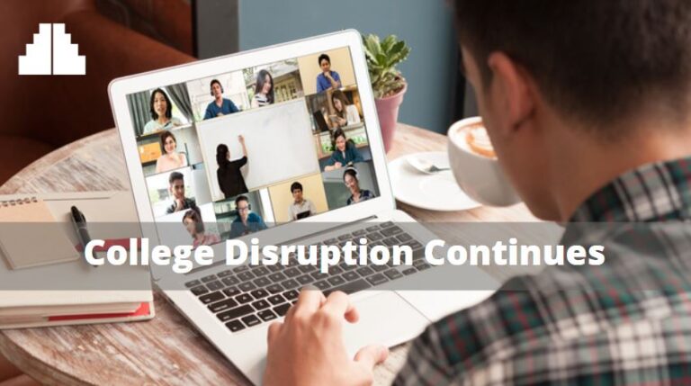College Disruption Continues - David Lerner Associates