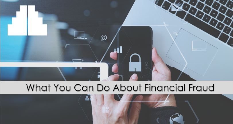 What You Can Do About Financial Fraud - David Lerner Associates