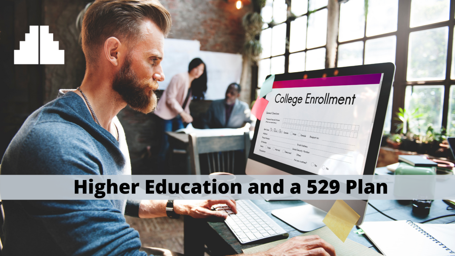 Higher Education and a 529 Plan - David Lerner Associates