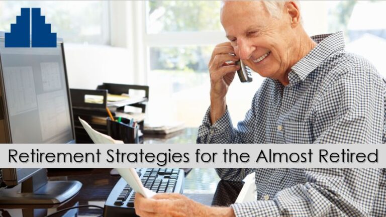 Retirement Strategies for the Almost Retired - davidlerner.com