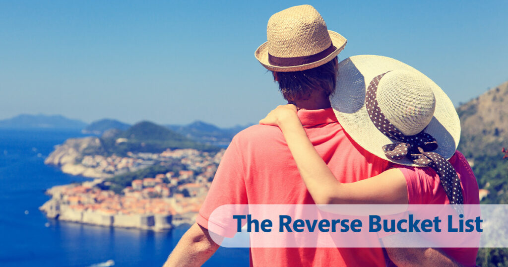 The Reverse Bucket List - David Lerner Associates