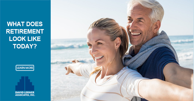 What Does Retirement Look Like Today? - David Lerner Associates